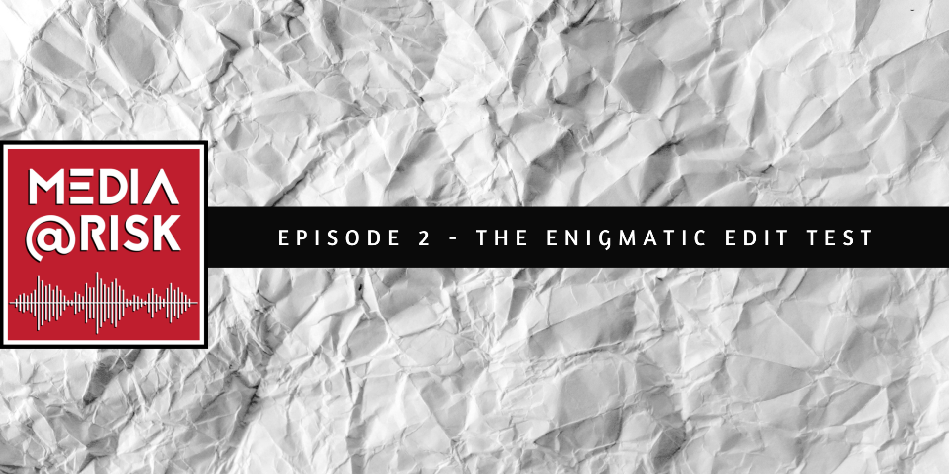 The Enigmatic Edit Test – Center for Media at Risk
